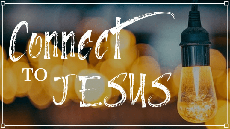 How to connect with Jesus - Christian Faith Guide